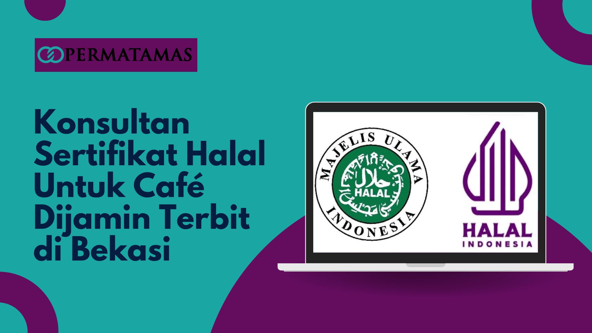 Konsultan Sertifikat Halal Untuk Café Dijamin Terbit di Bekasi - Jasa ...